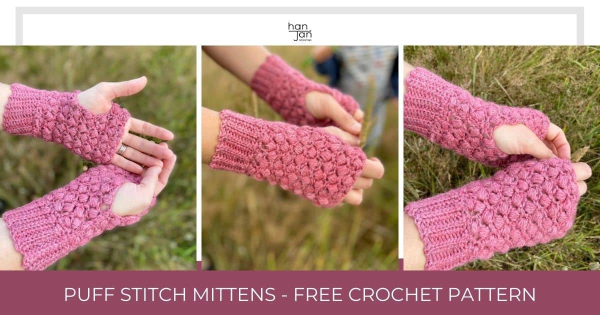 Quick Puff Stitch Crochet Mittens - A free crochet pattern | HanJan Crochet